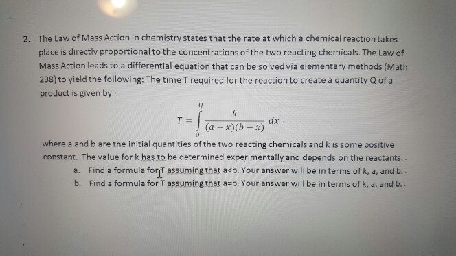 Solved The Law of Mass Action in chemistry states that the | Chegg.com
