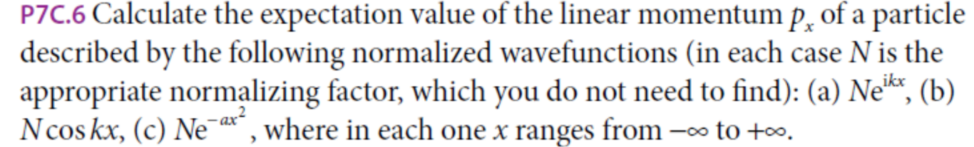 Solved P7C.6 Calculate the expectation value of the linear | Chegg.com