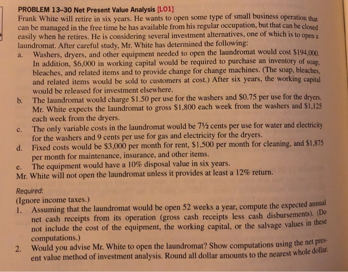Solved PROBLEM 13-30 Net Present Value Analysis [LO1) Frank | Chegg.com