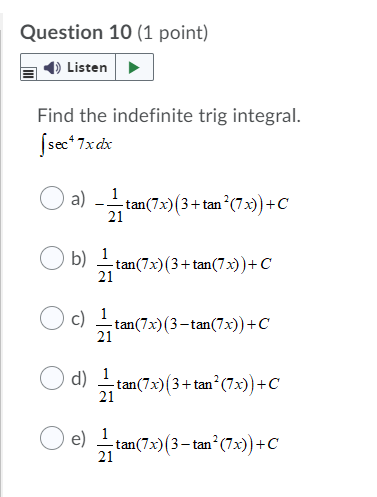 Solved Question 10 (1 point) Listen Find the indefinite trig | Chegg.com