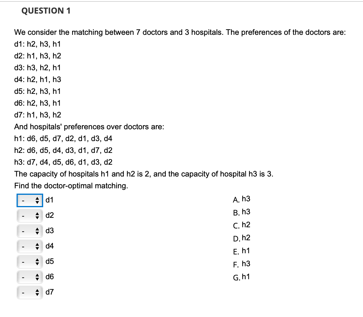 Solved QUESTION 1 We consider the matching between 7 doctors | Chegg.com