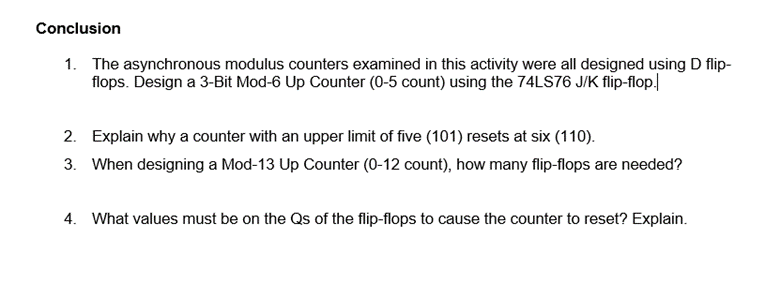 Solved Conclusion 1. The asynchronous modulus counters | Chegg.com