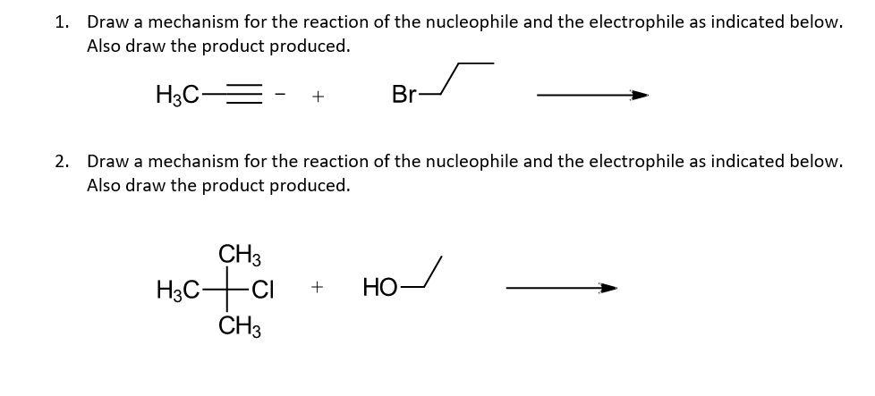 Solved 1. Draw a mechanism for the reaction of the | Chegg.com