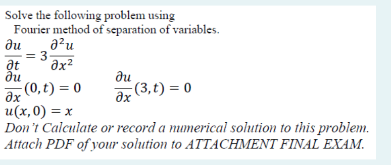 Solved Solve The Following Problem Using Fourier Method Of