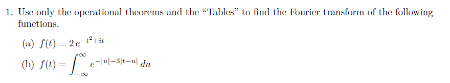 Solved 1. Use only the operational theorems and the "Tables” | Chegg.com