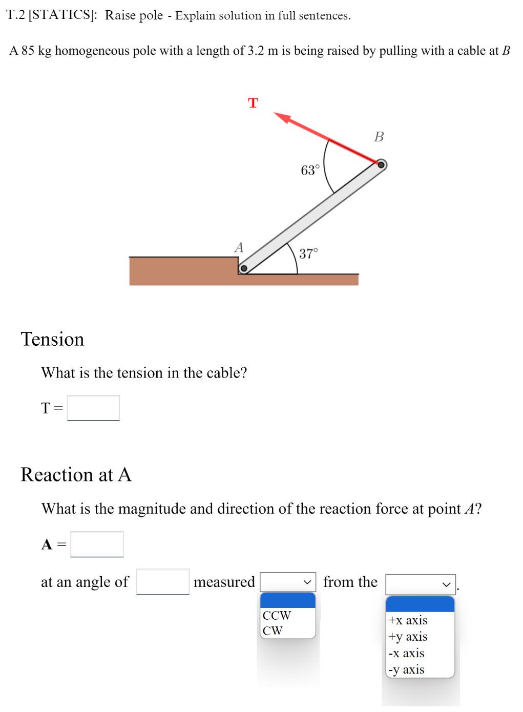 Solved T.2 [STATICS]: Raise pole - Explain solution in full | Chegg.com