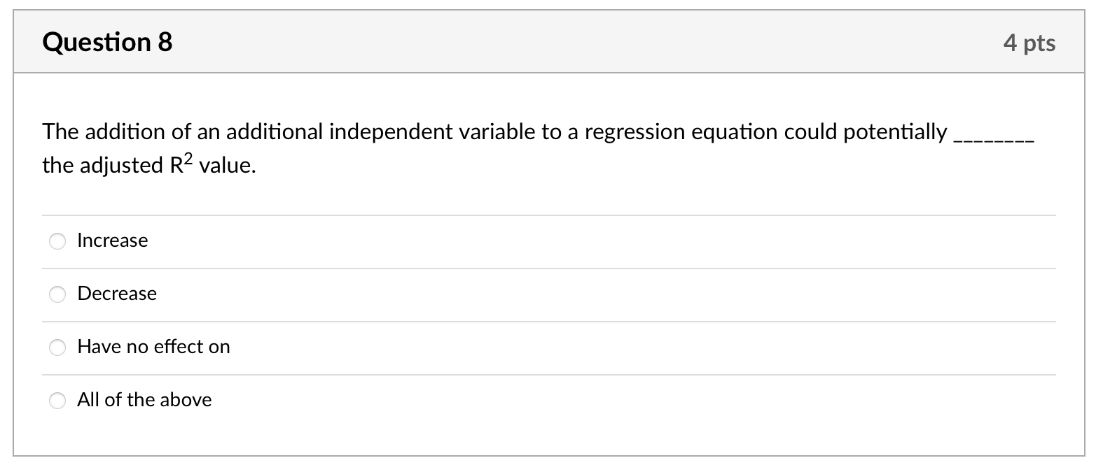 Solved The addition of an additional independent variable to | Chegg.com