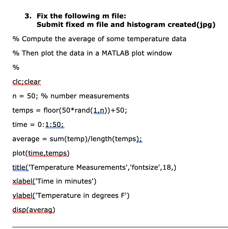 Solved 3. Fix the following m file: Submit fixed m file and | Chegg.com