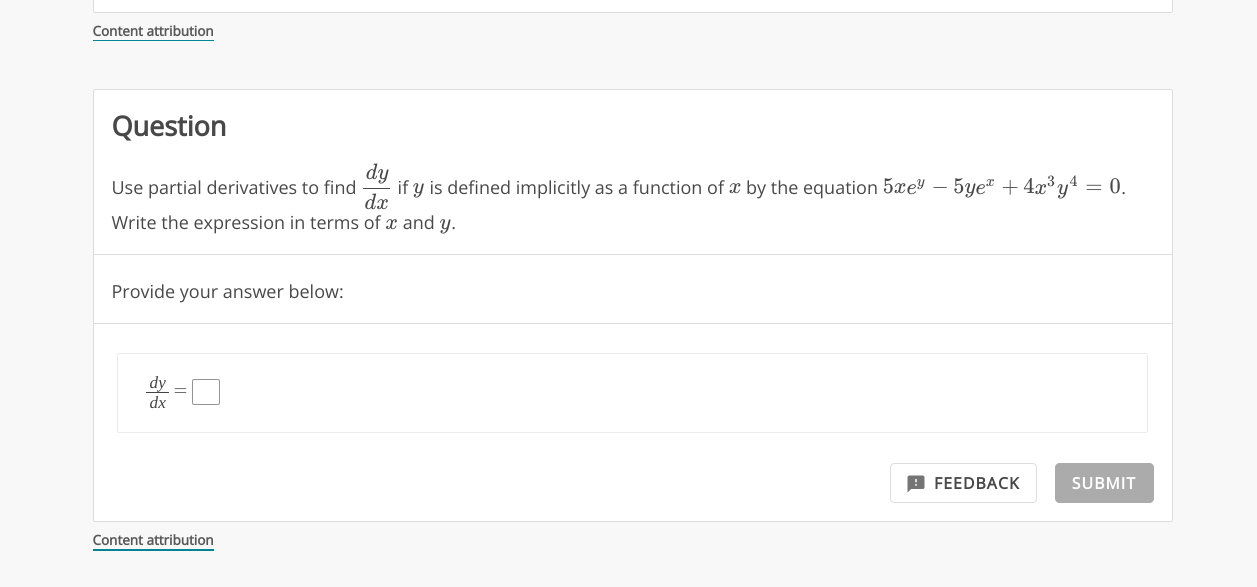 Solved Use partial derivatives to find dxdy if y is defined | Chegg.com