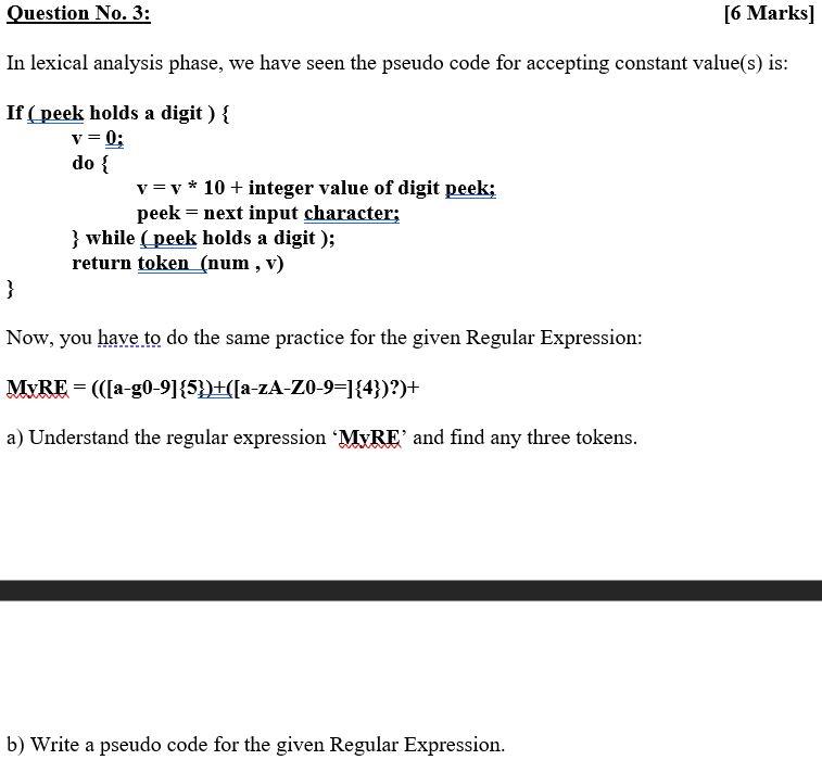 Question No. 3: [6 Marks) In lexical analysis phase, | Chegg.com