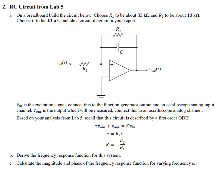 Solved 2. RC Circuit from Lab 5 a. On a breadboard build the | Chegg.com
