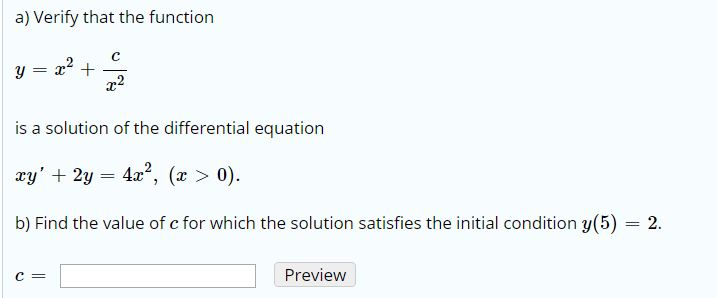 Solved a) Verify that the function y = x + - 22 is a | Chegg.com