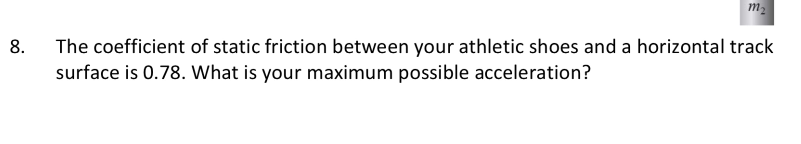 Solved The Coefficient Of Static Friction Between Your