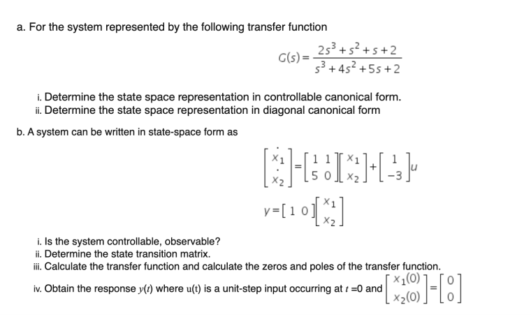 Solved a. For the system represented by the following | Chegg.com