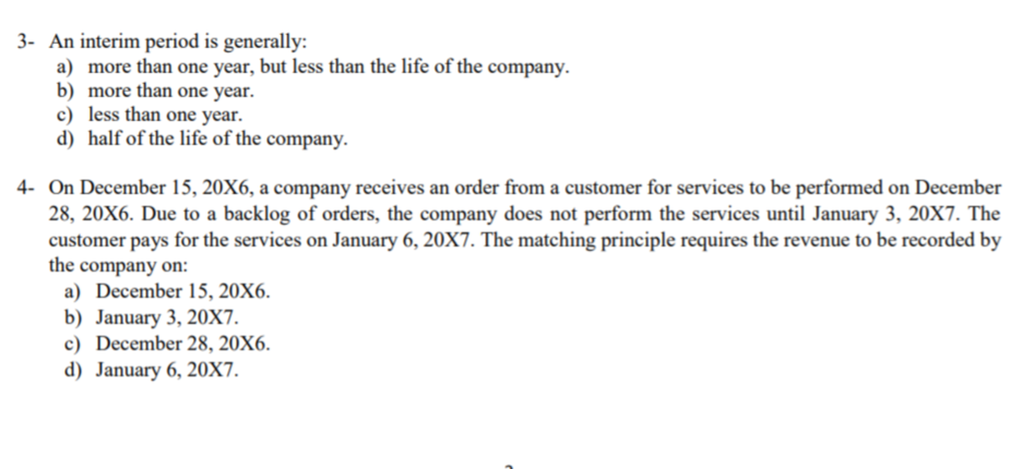 Solved 3- An interim period is generally: a) more than one | Chegg.com