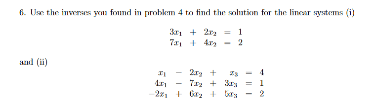 Solved 6. Use the inverses you found in problem 4 to find | Chegg.com