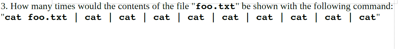 Solved 3. How many times would the contents of the file | Chegg.com