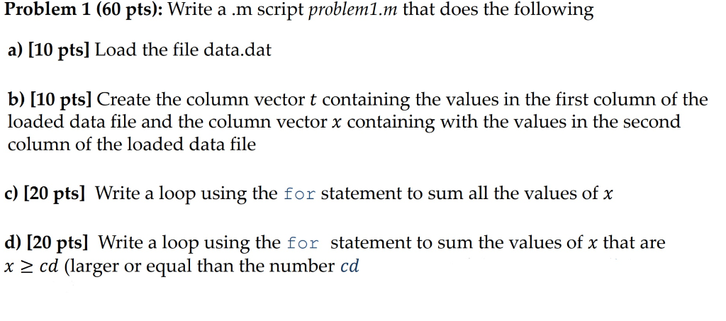 Solved MATLAB Question: data.dat file: 1 75.3852006 2 | Chegg.com