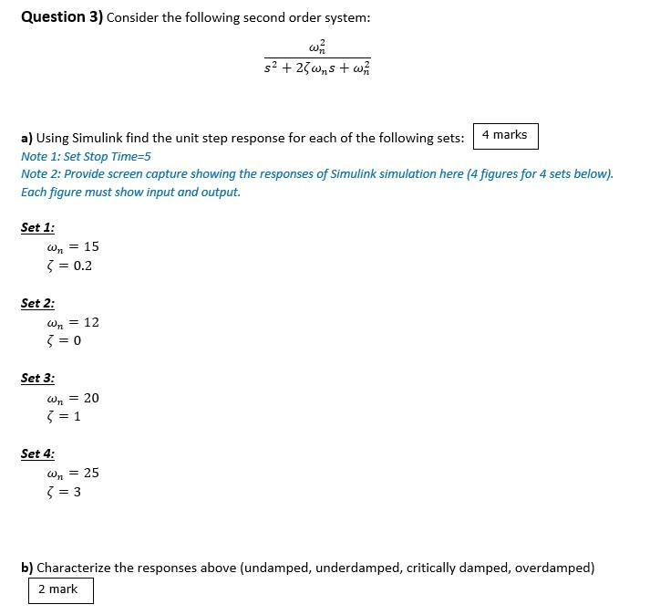 Solved Question 3) Consider the following second order | Chegg.com