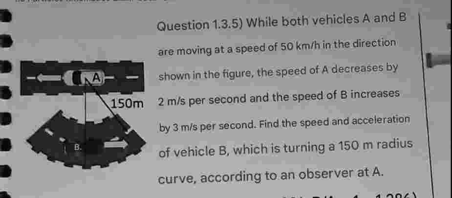 Solved Question 1.3.5) ﻿While both vehicles A and B are | Chegg.com
