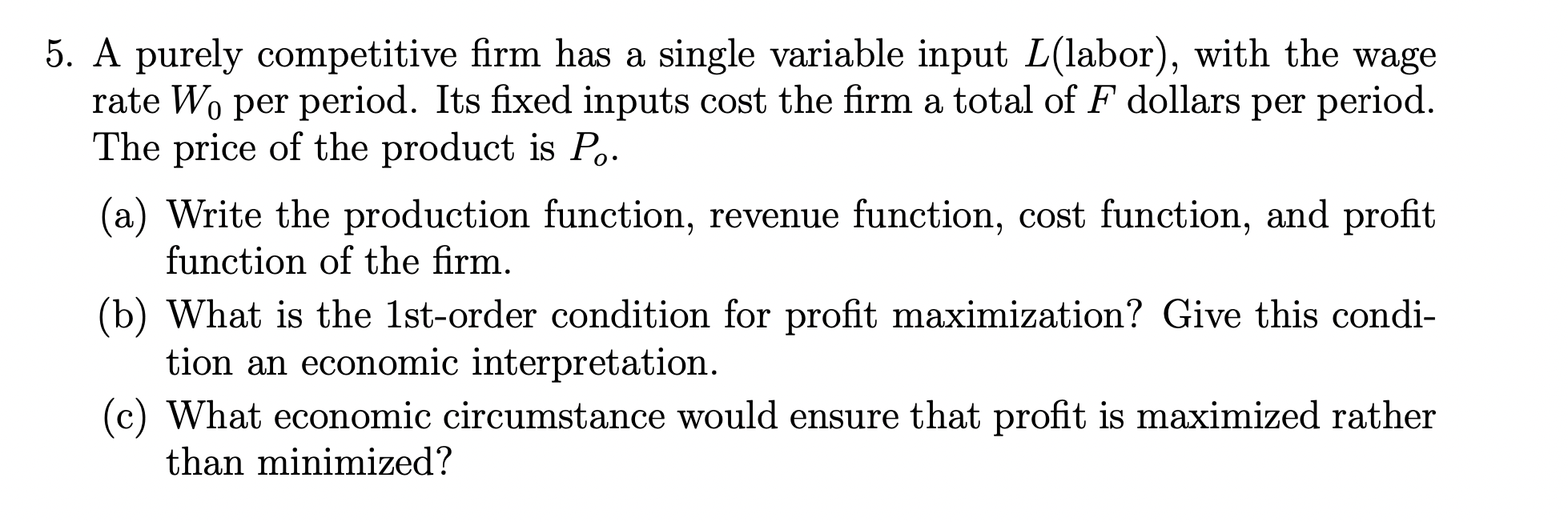 Solved 5. A purely competitive firm has a single variable | Chegg.com