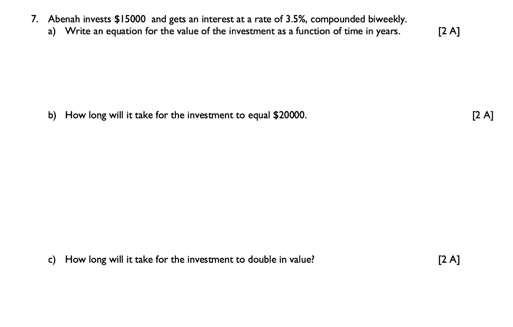 Solved 7. Abenah invests $15000 and gets an interest at a | Chegg.com