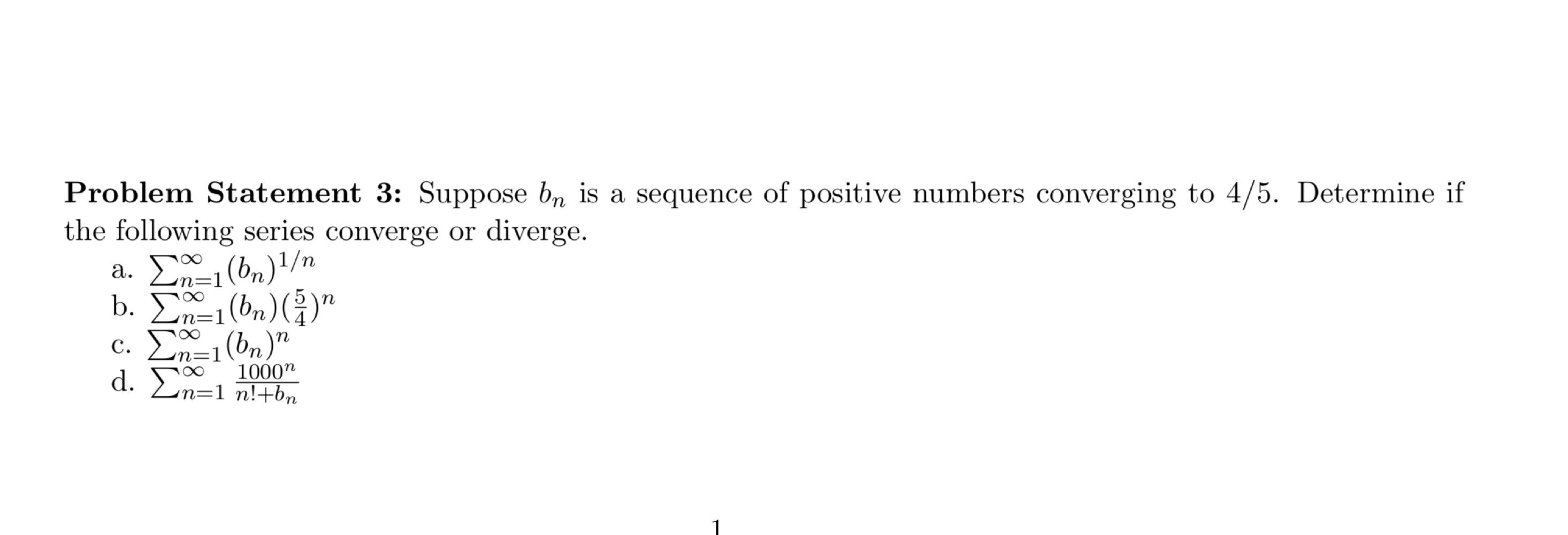 Solved Problem Statement 3: Suppose bn is a sequence of | Chegg.com