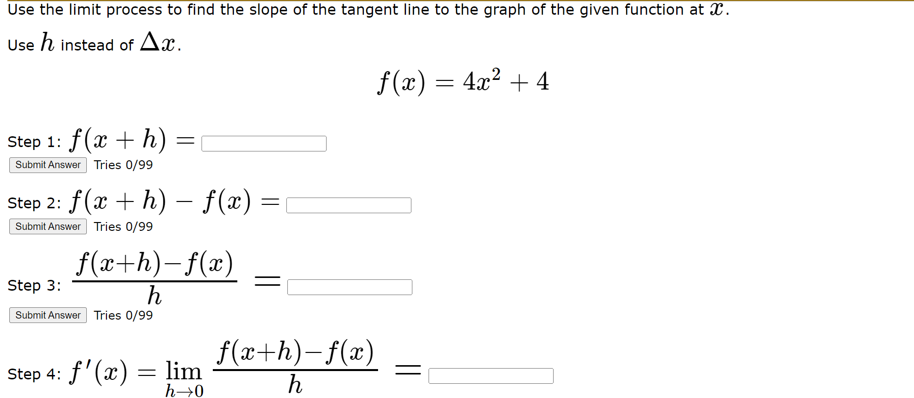 Solved Use the limit process to find the slope of the | Chegg.com