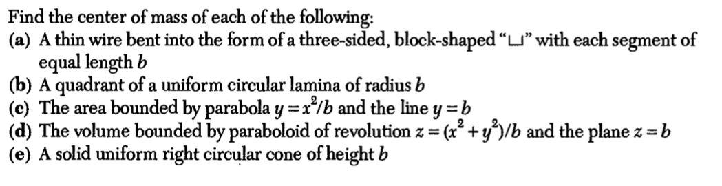 Solved Find the center of mass of each of the following: (a) | Chegg.com