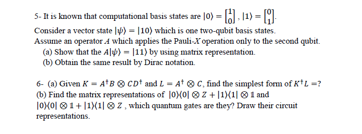 Solved 5- It is known that computational basis states are | Chegg.com