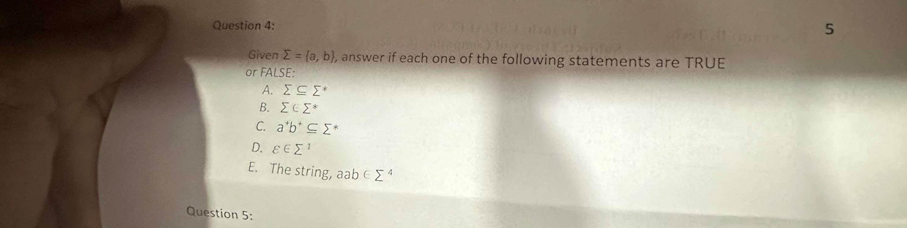 Solved Question 4:Given Σ={a,b}, ﻿answer if each one of the | Chegg.com