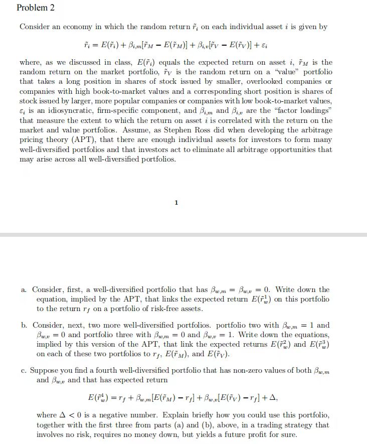 Solved Problem 2 Consider an economy in which the random | Chegg.com