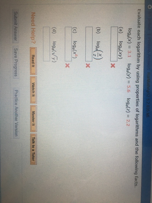Solved Evaluate Each Logarithm By Using Properties Of 