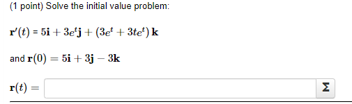 Solved (1 point) Solve the initial value problem: | Chegg.com