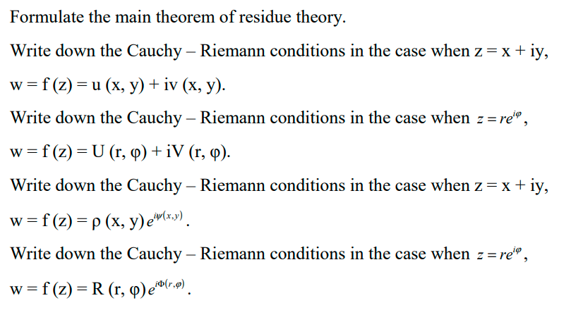 Solved Formulate the main theorem of residue theory.Write | Chegg.com