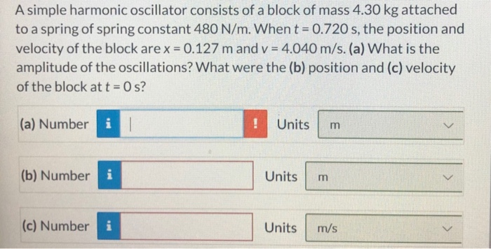Solved A simple harmonic oscillator consists of a block of | Chegg.com