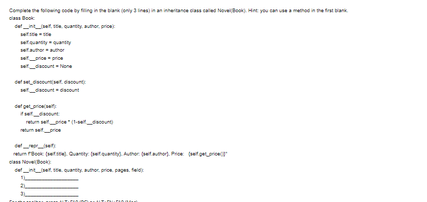 Solved Complete the following code by filling in the blank | Chegg.com