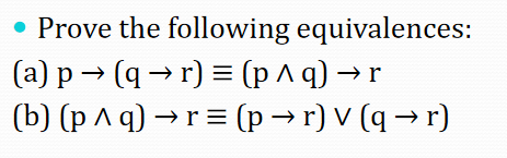 Solved Prove the following equivalences: (a) p → (q + r) = | Chegg.com
