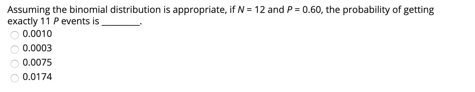 Solved Assuming the binomial distribution is appropriate, if | Chegg.com