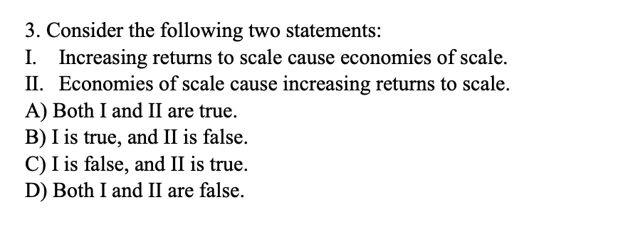 Solved 3. Consider the following two statements: I. | Chegg.com