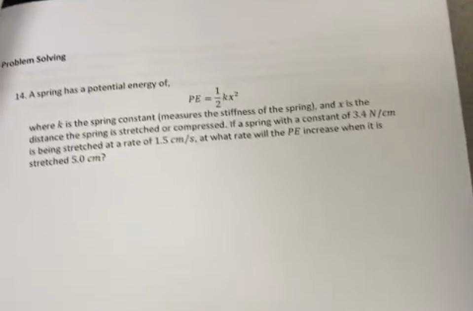 Solved 14. A spring has a potential energy of. PE=21kx2 | Chegg.com