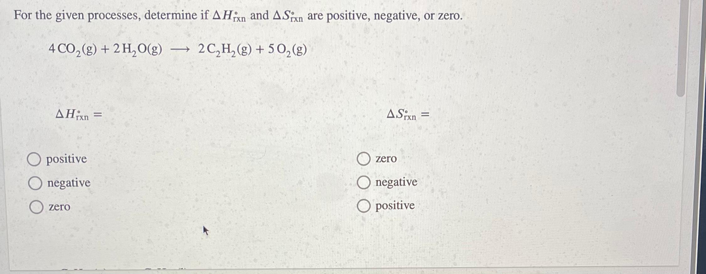 Solved For the given processes, determine if Hixn and ASixn | Chegg.com