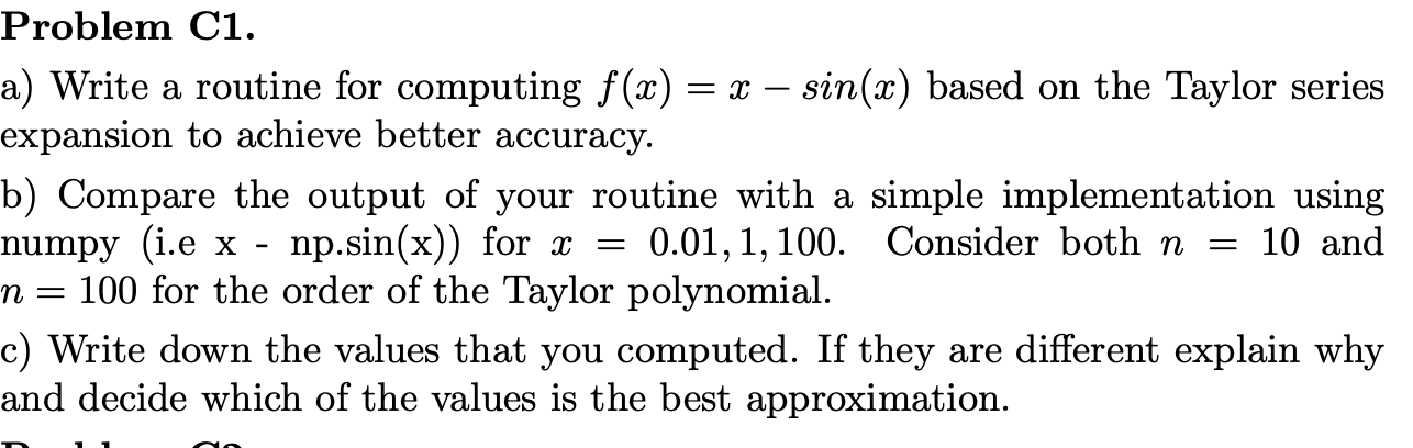 Solved a) Write a routine for computing f(x)=x−sin(x) based | Chegg.com