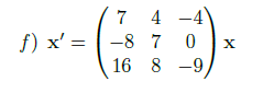 Solved 3. (Complex eigenvalues) find the general solution of | Chegg.com