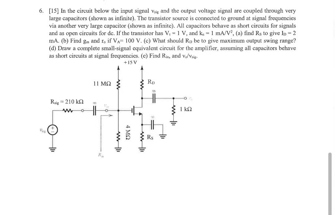 Solved 6. [15] In the circuit below the input signal Vsig | Chegg.com