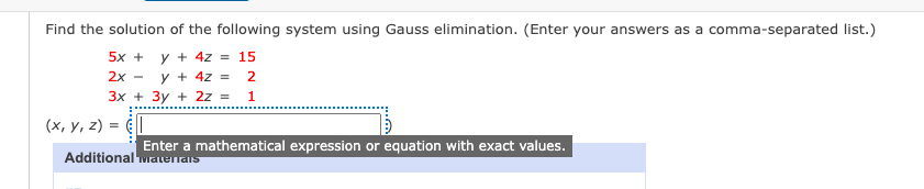 Solved Find the solution of the following system using Gauss | Chegg.com