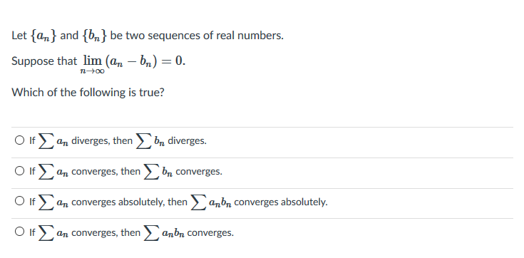 Solved Let {an} and {bn} be two sequences of real numbers. | Chegg.com
