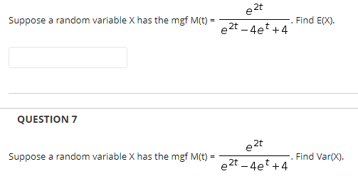 Solved et Suppose a random variable X has the mgf m(t) = | Chegg.com