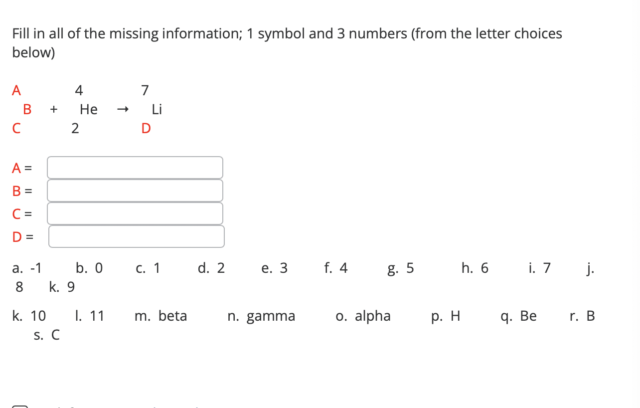 Solved Fill in all of the missing information; 1 symbol and | Chegg.com