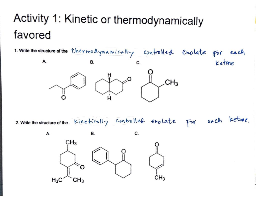 Solved Activity 1: Kinetic or thermodynamically favored 1. | Chegg.com
